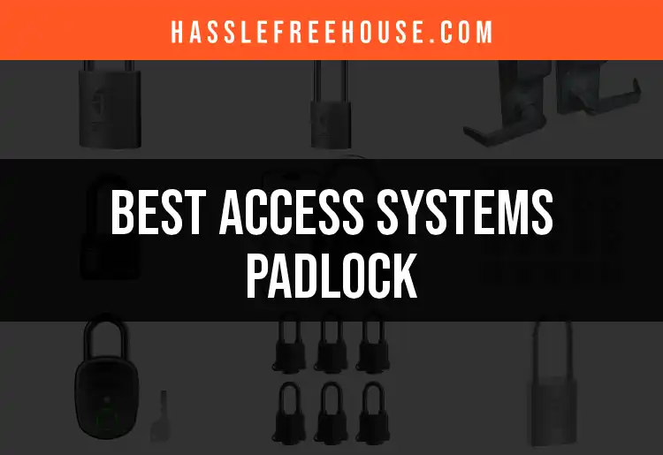 11 Best Access Systems Padlocks for Ultimate Security