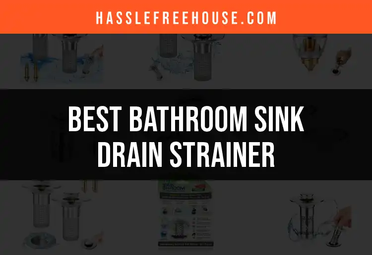 15 Essential Bathroom Sink Drain Strainers to Consider