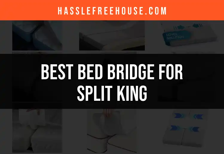 11 Best Bed Bridges for Split King Mattresses