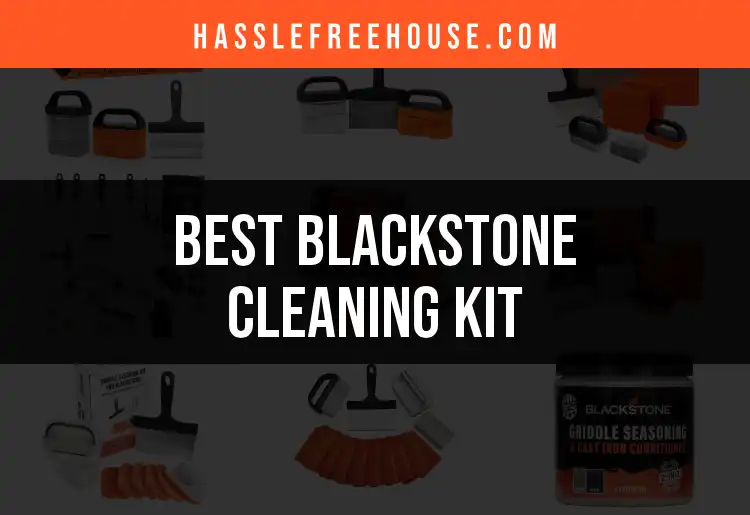 12 Best Blackstone Cleaning Kits for Effortless Grilling