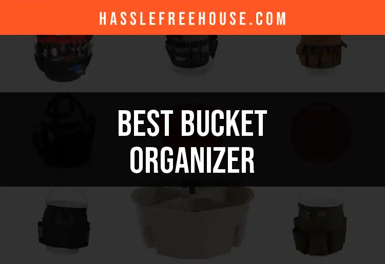 Top 10 Bucket Organizers for Effortless Home Organization