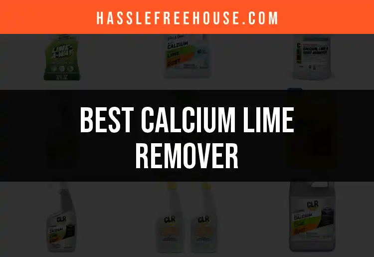 14 Essential Calcium Lime Remover Picks for a Sparkling Home