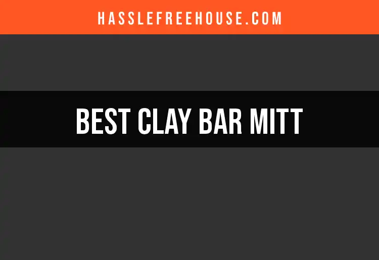 Top 12 Clay Bar Mitts for a Flawless Finish