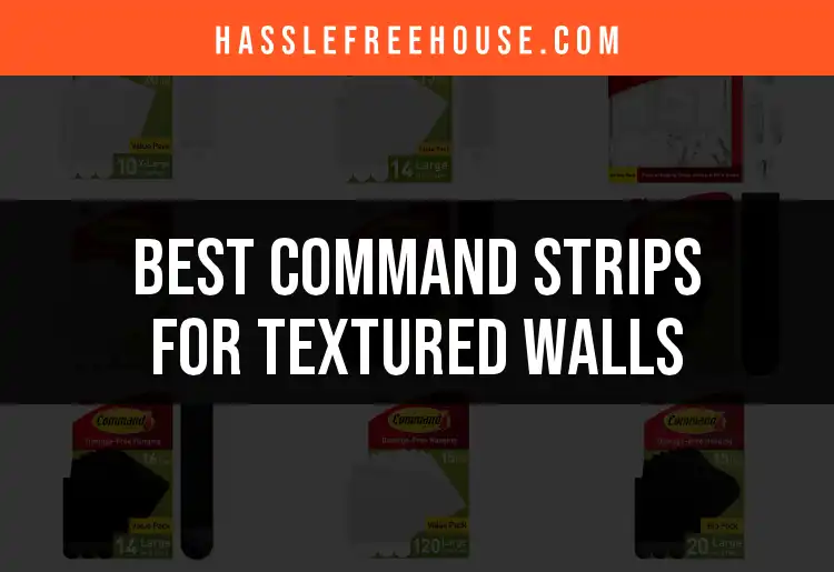18 Best Command Strips for Textured Walls to Simplify Your Life