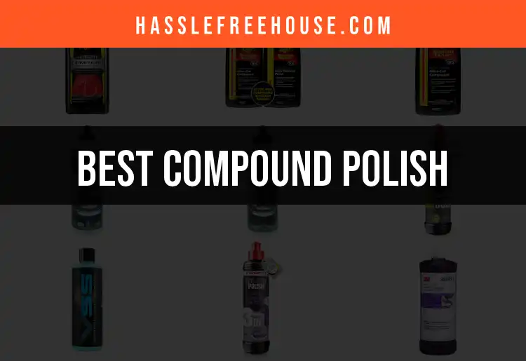 15 Best Compound Polishes for a Flawless Finish