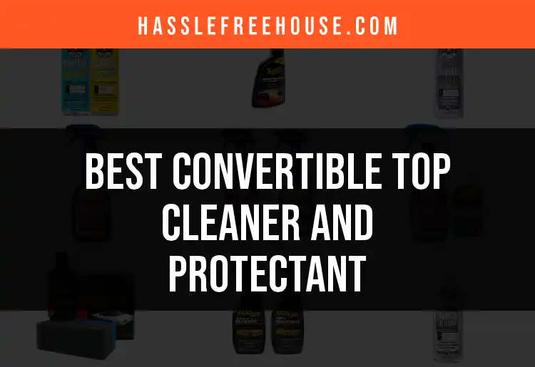 12 Best Convertible Top Cleaners and Protectants to Try