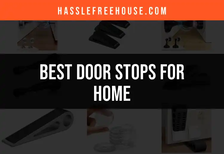 13 Essential Door Stops for Home You Need to Consider