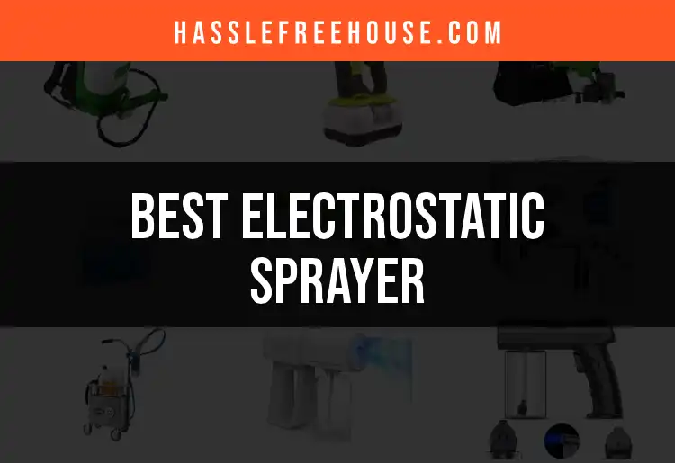 Top 10 Electrostatic Sprayers for Effortless Cleaning