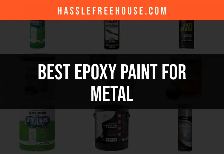 13 Exceptional Epoxy Paints for Metal Surfaces