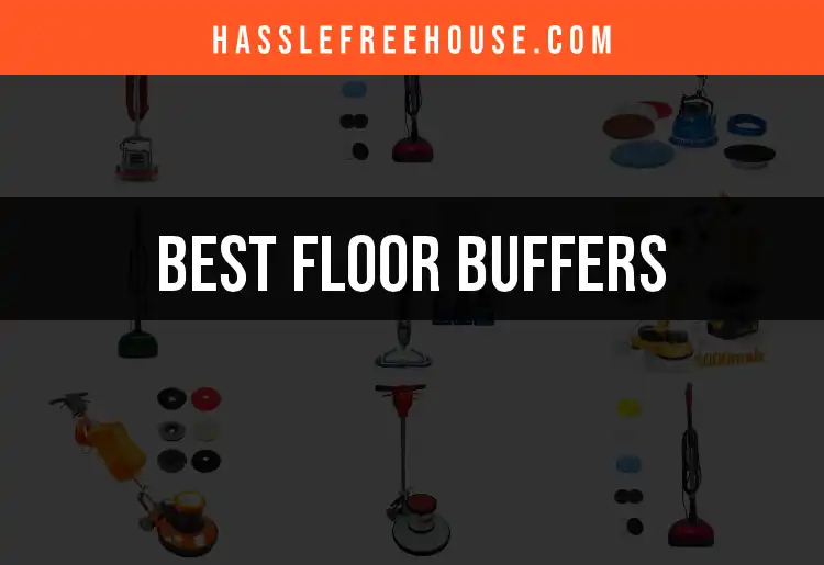 11 Essential Floor Buffers for Effortless Shine