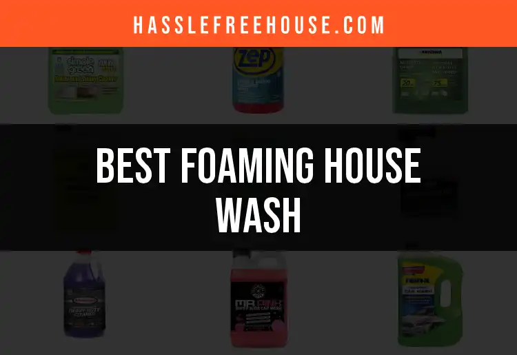 13 Best Foaming House Washes for a Sparkling Clean Home