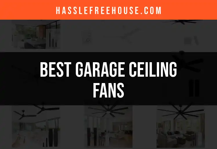 15 Impressive Garage Ceiling Fans to Keep You Cool