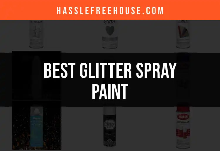 12 Best Glitter Spray Paints for Your Next DIY Project