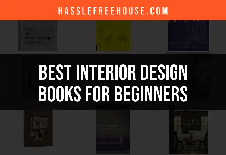 14 Must-Have Interior Design Books for Beginners