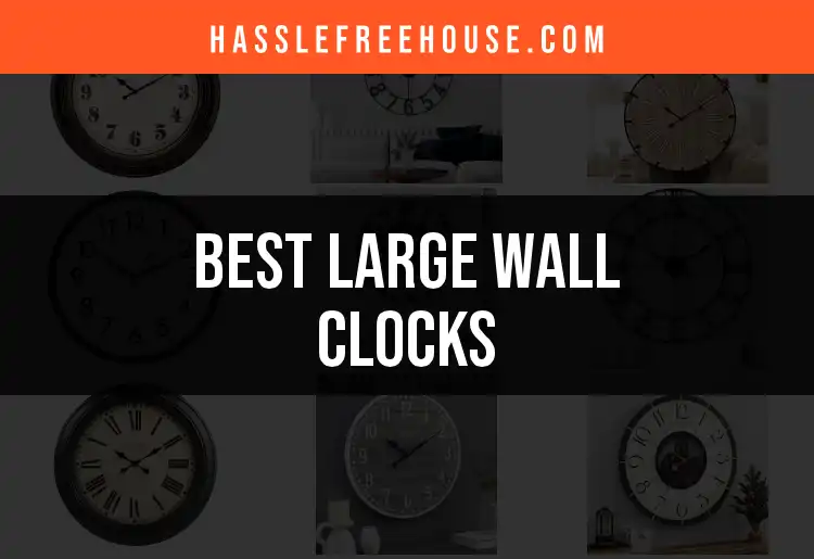 12 Stunning Large Wall Clocks That Elevate Any Space