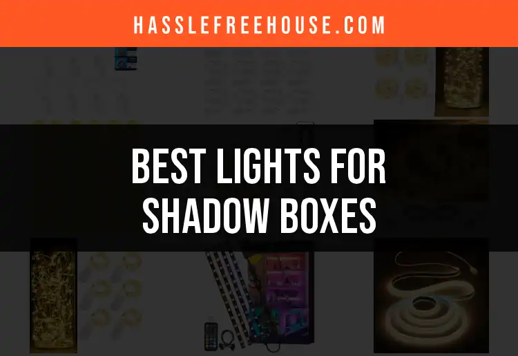 Top 10 Lights for Shadow Boxes You Need to Illuminate Your Space
