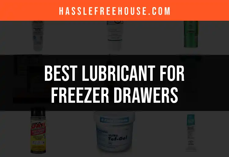 13 Best Lubricants for Smooth Freezer Drawer Slides