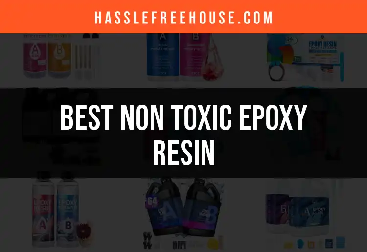 17 Best Non Toxic Epoxy Resins for Home Projects