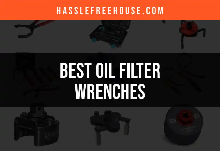 12 Best Oil Filter Wrenches for Effortless Maintenance