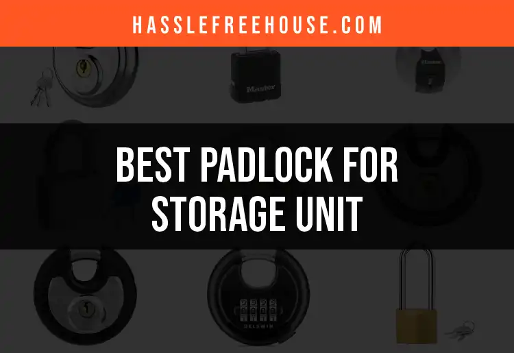 18 Best Padlocks for Storage Units: Secure Your Belongings