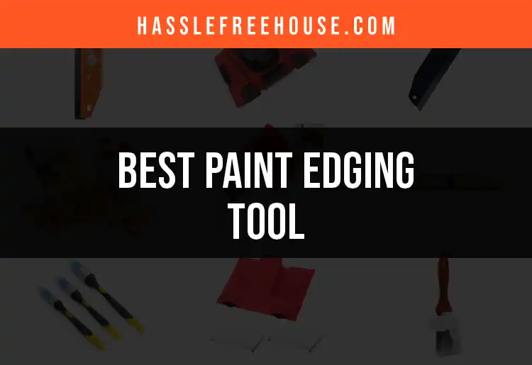 15 Best Paint Edging Tools for Perfect Lines