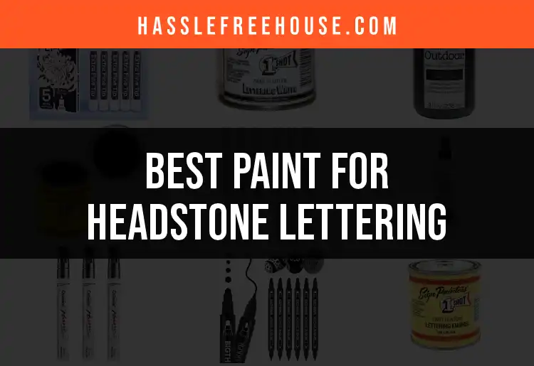 10 Best Paints for Headstone Lettering You Need to Know