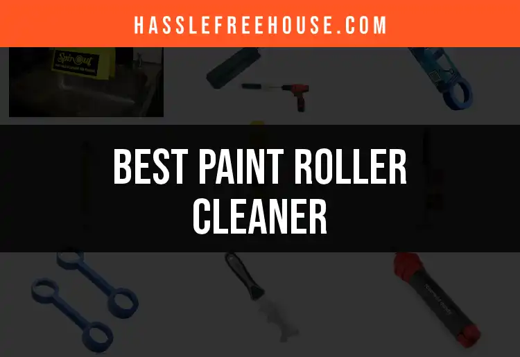 11 Best Paint Roller Cleaners for Effortless Maintenance