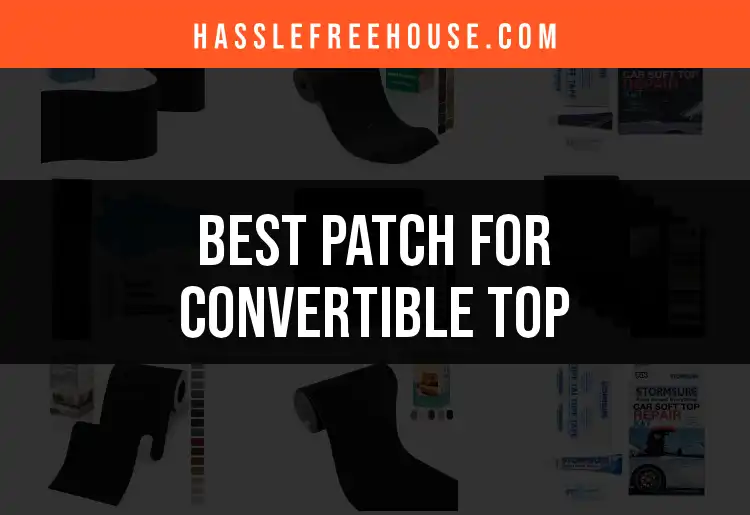 12 Essential Patches For Your Convertible Top Repair Needs