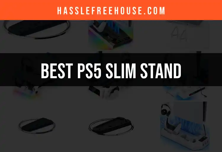 16 Best PS5 Slim Stands for Perfect Gaming Setup