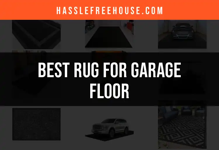 13 Best Rugs for Your Garage Floor: Stylish and Practical Choices