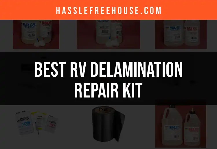13 Best RV Delamination Repair Kits for Quick Fixes