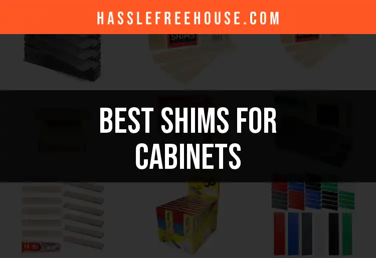 Top 10 Shims for Cabinets You Need to Know About