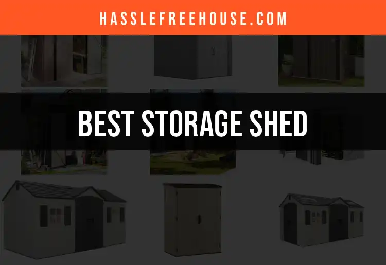 14 Best Storage Sheds for Every Home Improvement Need
