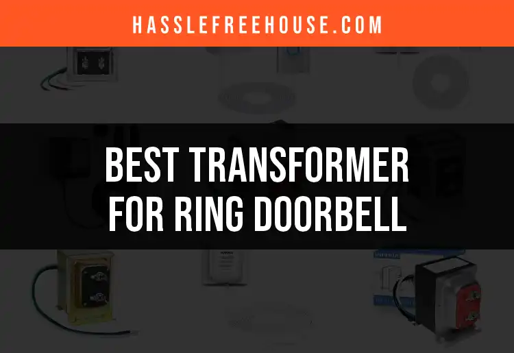 12 Best Transformers for Ring Doorbell: Quick Guide