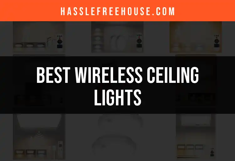 16 Best Wireless Ceiling Lights for Effortless Illumination